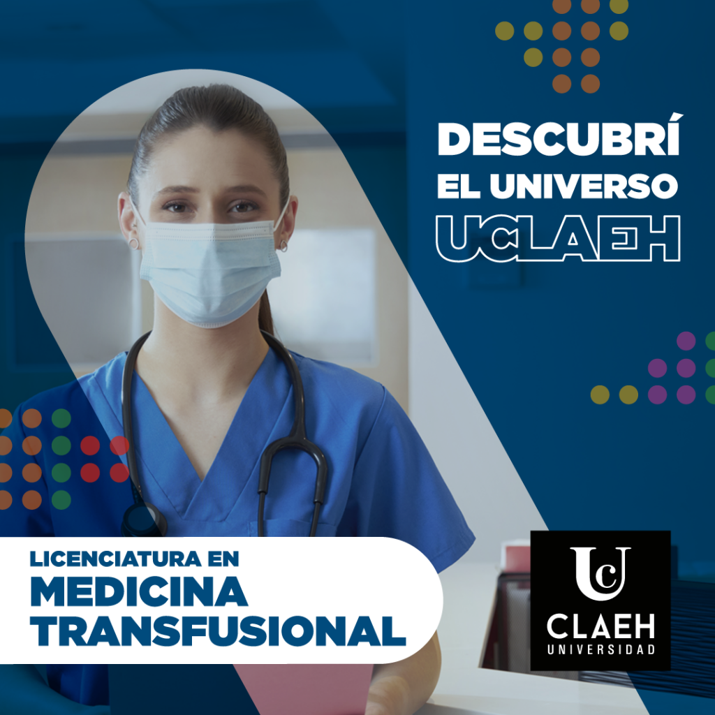 Licenciatura en Medicina Transfusional – Universidad CLAEH :: MEDICINA